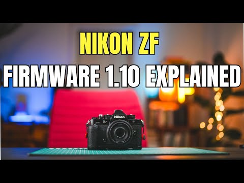 Nikon Zf: Firmware update (1.10)