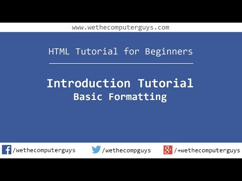 HTML Introduction Tutorial | We The Computer Guys