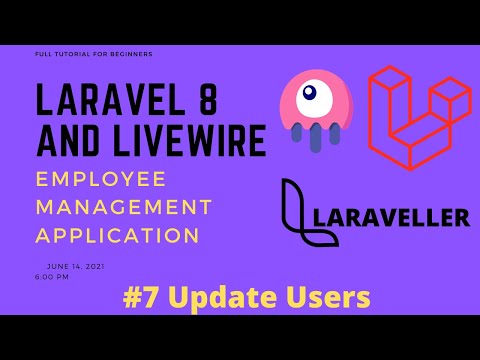 07 Laravel Livewire Tutorial - Employees Management Project - Update Users With Modal