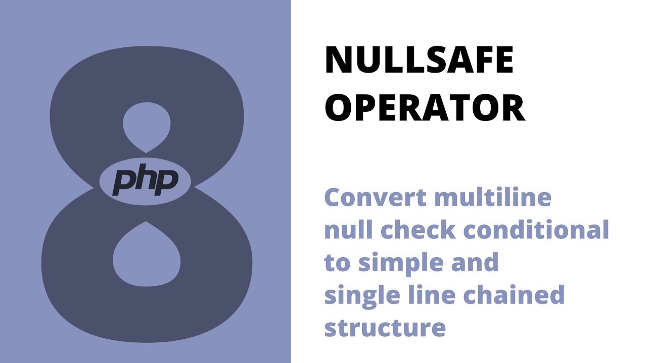 Php 8 - Nullsafe Operator