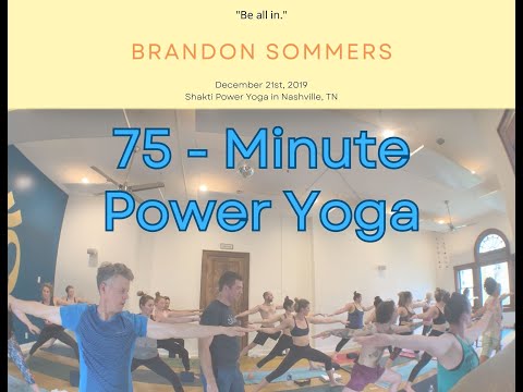 75-Minute Baptiste Power Yoga - "Be All In"