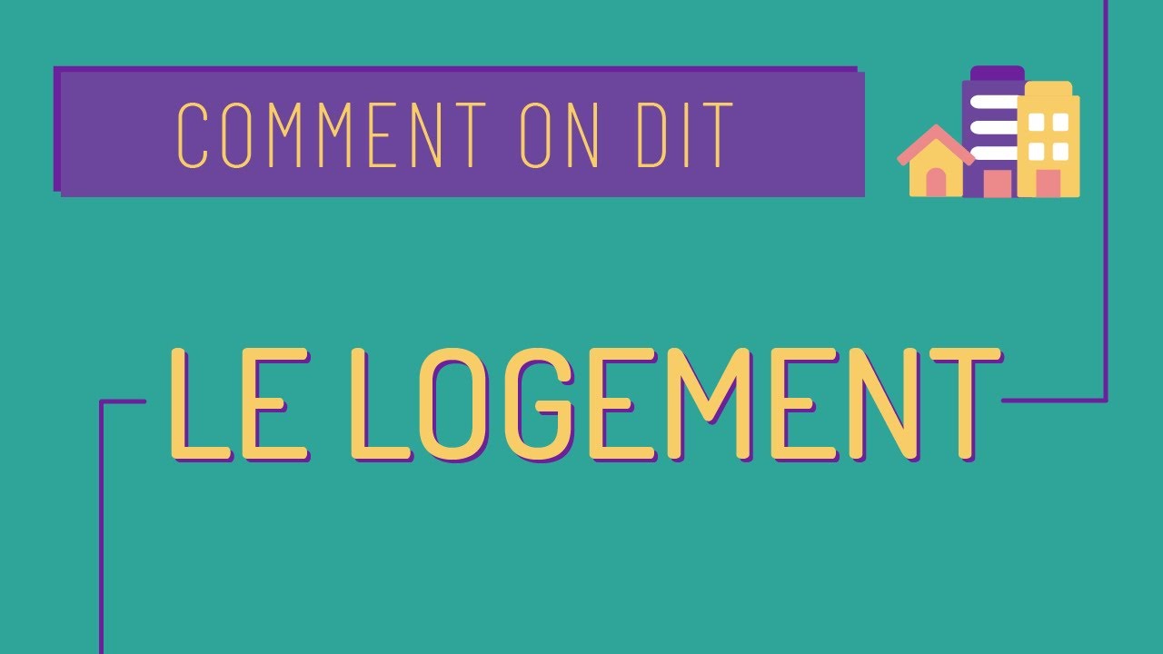 Vocabulaire du logement 🏠 - Comment on dit #21
