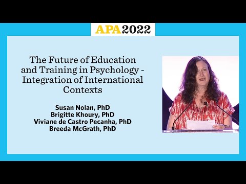 The Future of Education and Training in Psychology - Integration of International Contexts