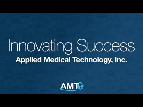 Innovating Success: Applied Medical Technology, Inc.