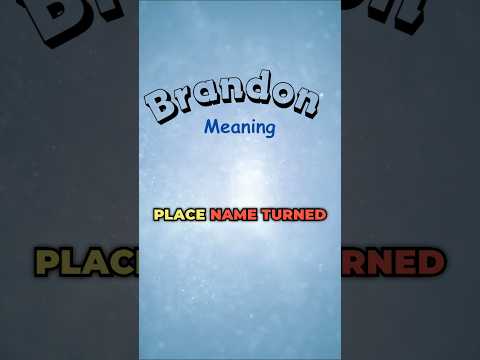 Brandon name meaning .name of Brandon
