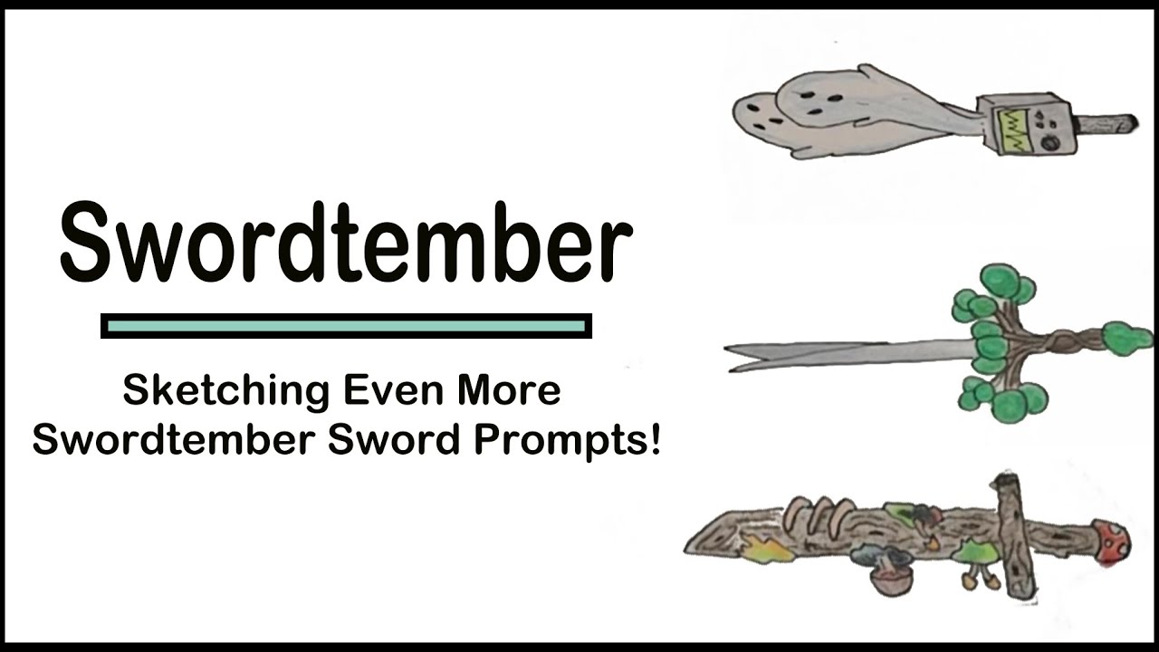 Swordtember: Six More September Swords!  13-18