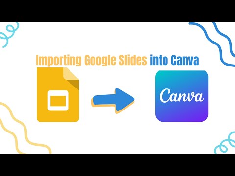 How to import Google slides into Canva