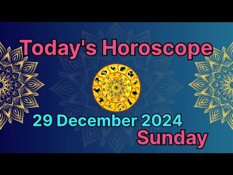 All Zodiac Signs Today Horoscope | 29 December 2024 Sunday #horoscope #daily