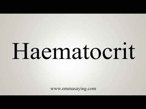 How To Say Haematocrit