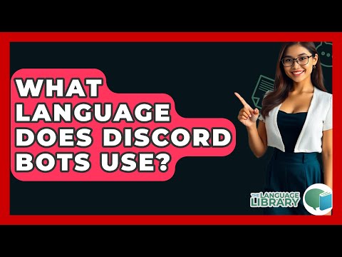 What Language Does Discord Bots Use? - The Language Library