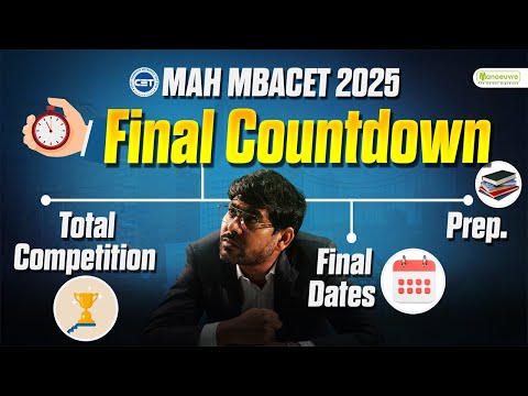 MAH MBACET 2025 Final Exam Dates Out!! Countdown Started | Total Competition? How To Prepare?