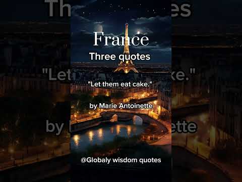 World’ Best Quotes: 3 Words of Wisdom “France”