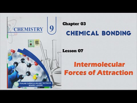Intermolecular Forces of Attraction | Chemical Bonding Chapter 3 Chemistry | Lesson 7 Syllabus 2025