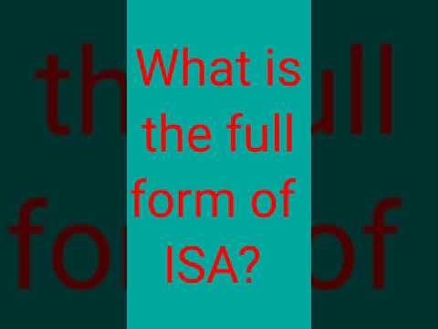 What is the full form of ISA?#shorts