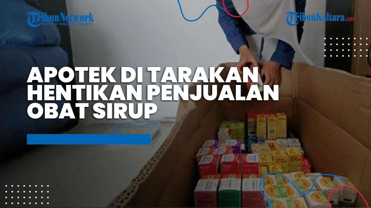 Apotek di Tarakan Hentikan Penjualan Obat Sirup, Sebagian Warga masih Mencari