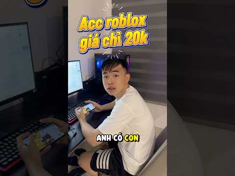 Acc roblox giá chỉ 20k có những gì #lienquanmobile #lienquan