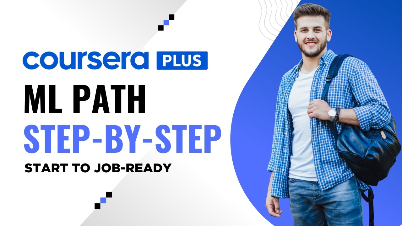 Coursera Machine Learning Path: Step-by-Step 2026