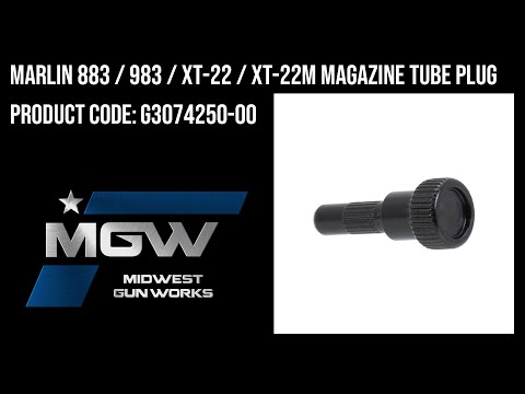 Marlin 883 / 983 / XT-22 / XT-22M Magazine Tube Plug - G3074250-00