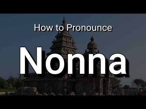 Nonna - Pronunciation and Meaning