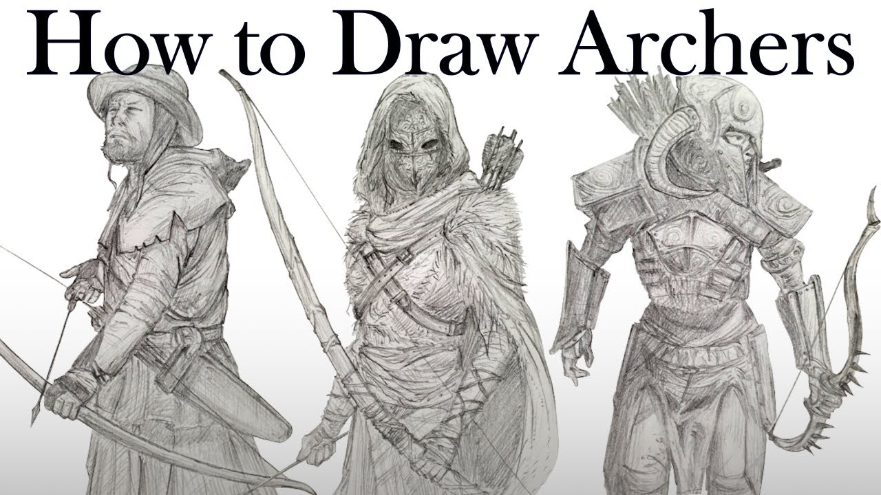 Guide to Drawing Archers | Dark Fantasy