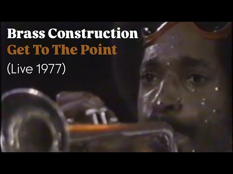 Brass Construction "Get To The Point" LIVE 1977