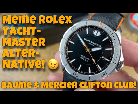 🚨 Meine Rolex Yachtmaster Alternative: Baume & Mercier Clifton Club ‼️