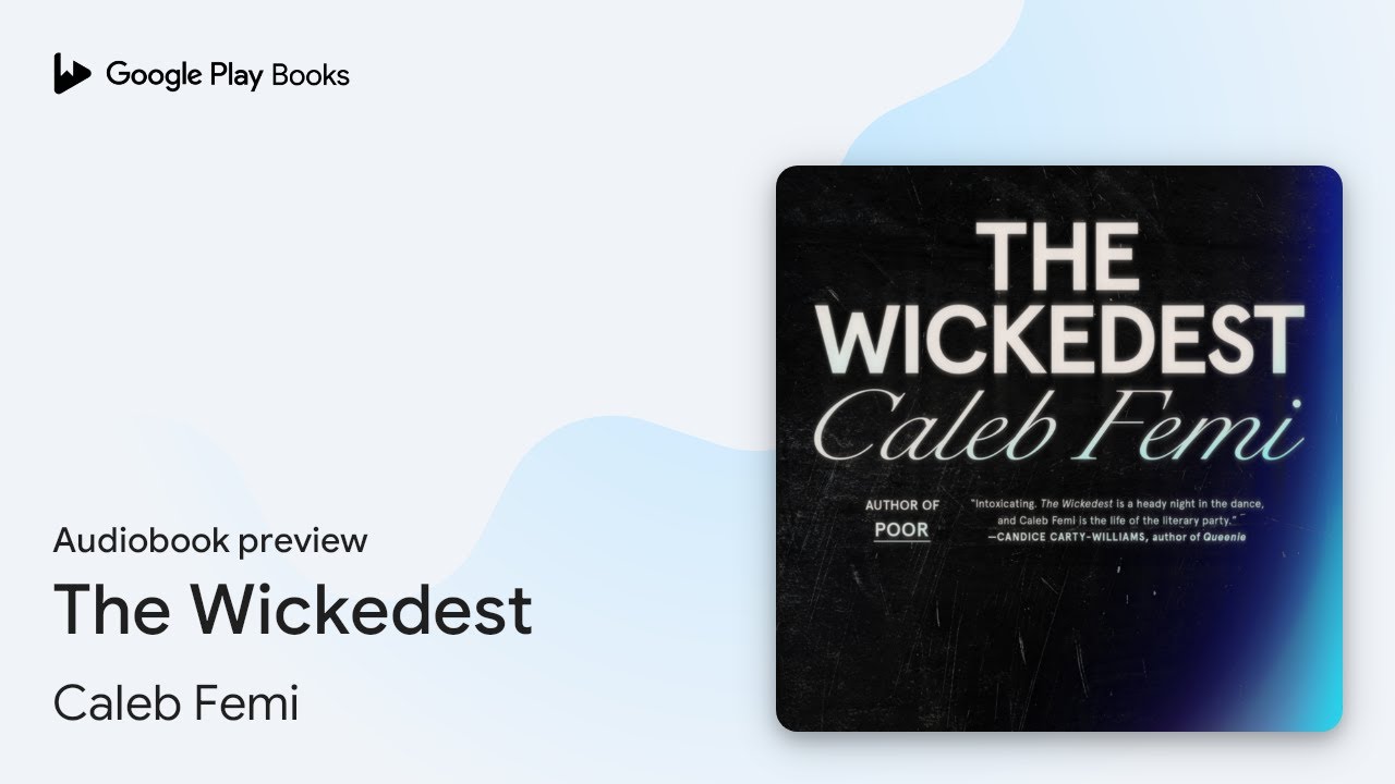 The Wickedest by Caleb Femi · Audiobook preview