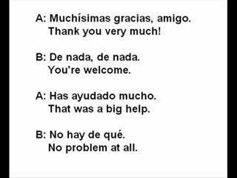 You are welcome in Spanish
