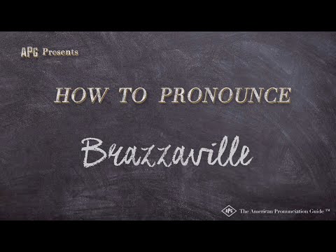 How to Pronounce Brazzaville (Real Life Examples!)