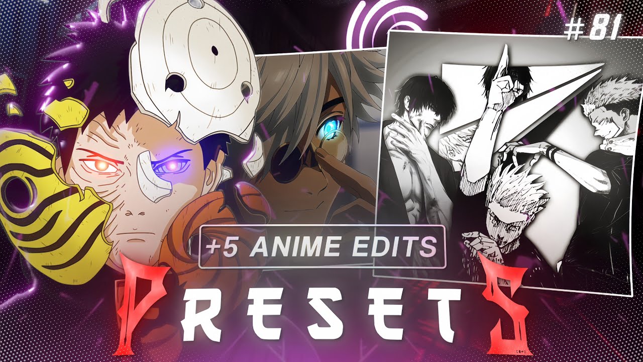 +5 TRENDING ANIME EDITS PRESETS #81 [XML+ALIGHT LINK+QR CODE] | ALIGHT MOTION 📲