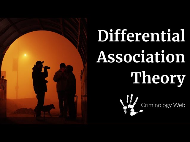 Understanding Differential Association Theory: Sutherland's Insights on ...