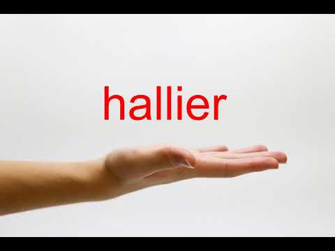 How to Pronounce hallier - American English