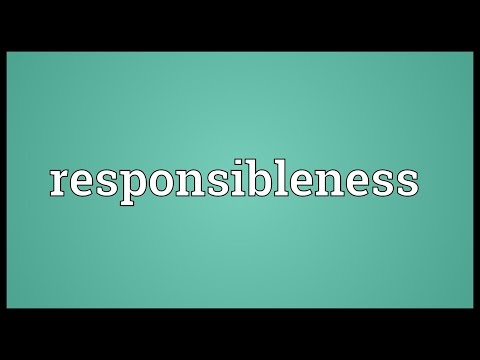 Responsibleness Meaning