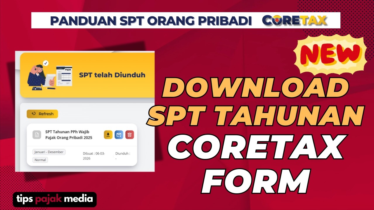 BARU: CORETAX FORM. TUTORIAL CARA UNDUH FORM SPT TAHUNAN DI CORETAX FORM