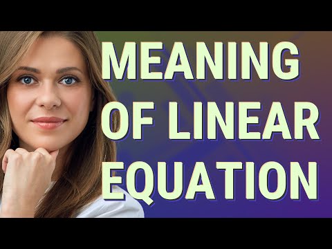 Linear equation | meaning of Linear equation