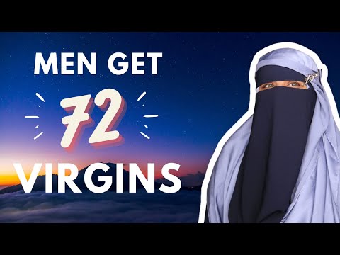 Men get 72 virgins in Paradise…what about WOMEN?