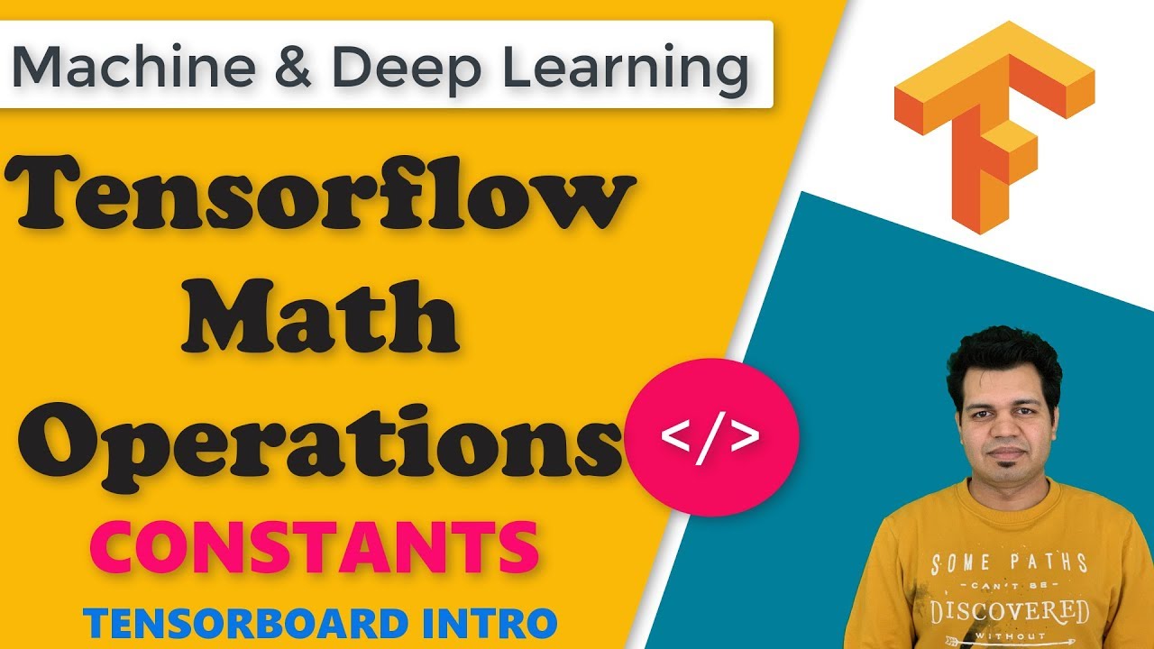 Tensorflow Math Operations using Constants | Tensorflow Tutorial Series