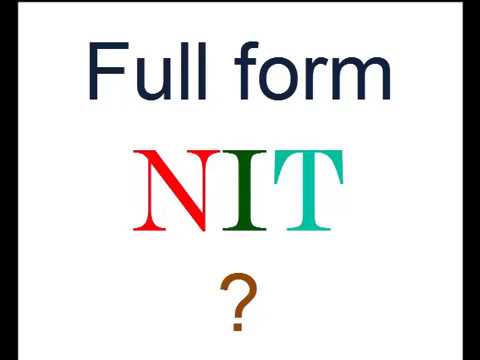 What is the Full Form of NIT ?