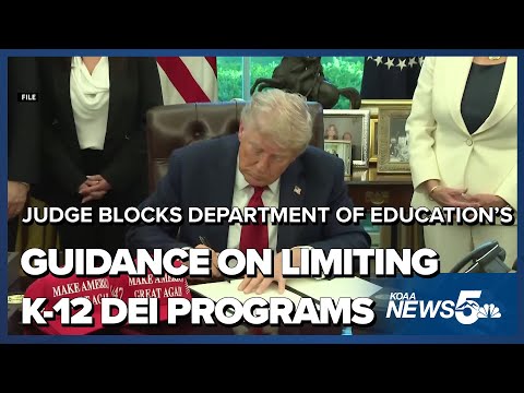 Judge blocks Department of Education's guidance limiting K-12 DEI programs