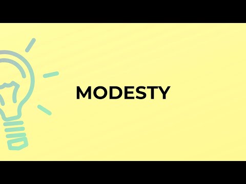 What is the meaning of the word MODESTY?