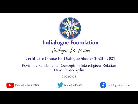 Revisiting Fundamental Concepts in Interreligious Relations | Dr M Cenap Aydin | Dialogue Studies