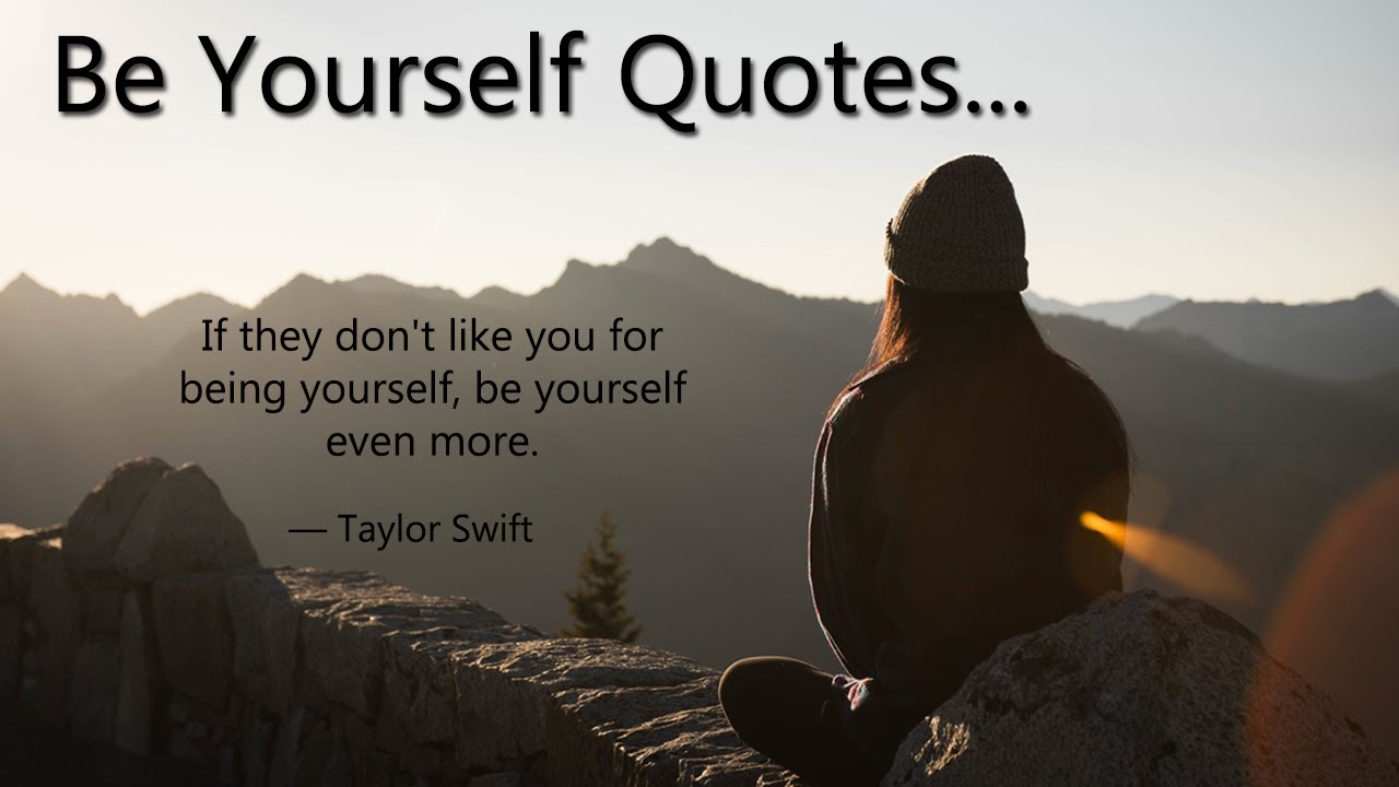 Be Yourself Quotes | Quotes About Being Yourself (With Audio).
