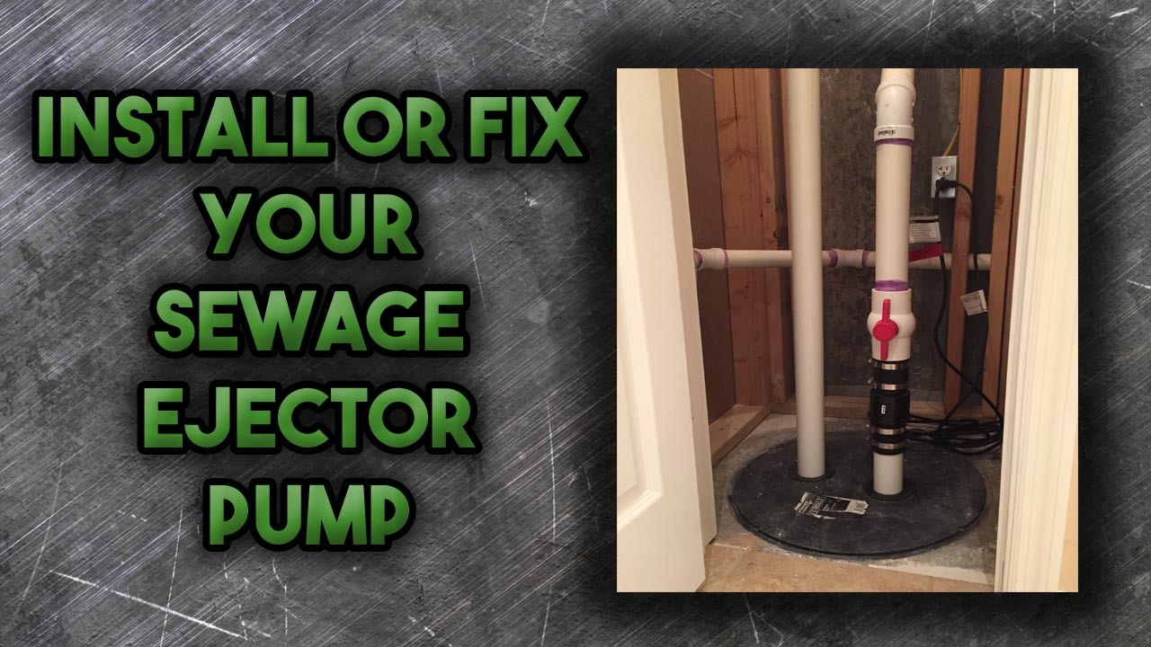 How to Install a Sewage Ejector Pump