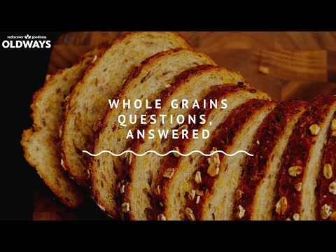 Common Whole Grains Questions, Answered