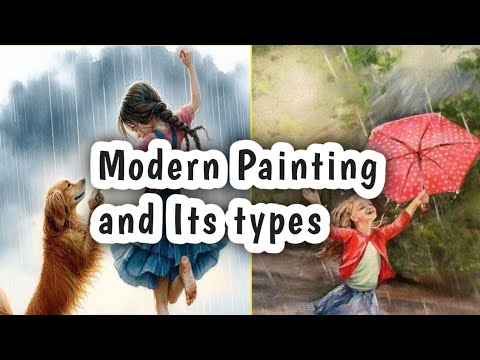 Modern painting and it's types|| Modern art definition ,types ,Medium || Art example||
