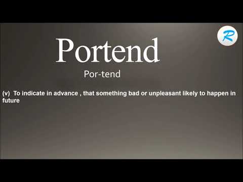 How to pronounce Portend