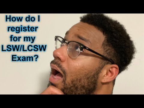How to register for the LSW/LCSW Exam