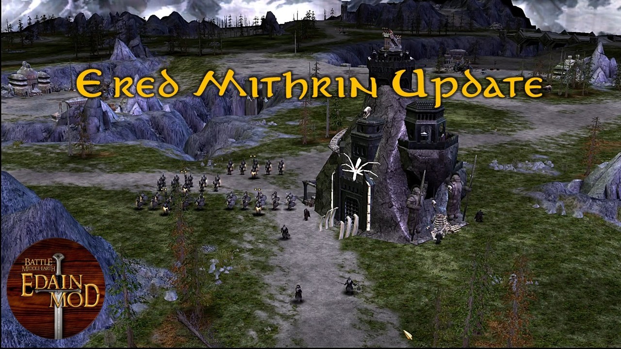 Ered Mithrin Update Showcase | Edain Mod 4.8.4