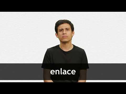 English Translation of “ENLACE” | Collins Spanish-English Dictionary
