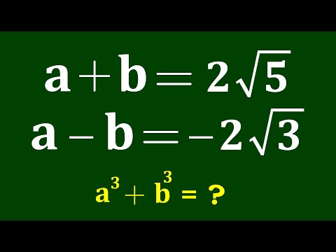 A Nice Algebra Problem | Math Olympiad | Find a³+b³=?
